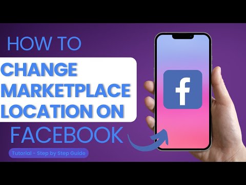 How to Change Facebook Marketplace Location?