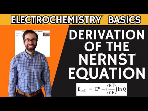 Derivation of the Nernst Equation
