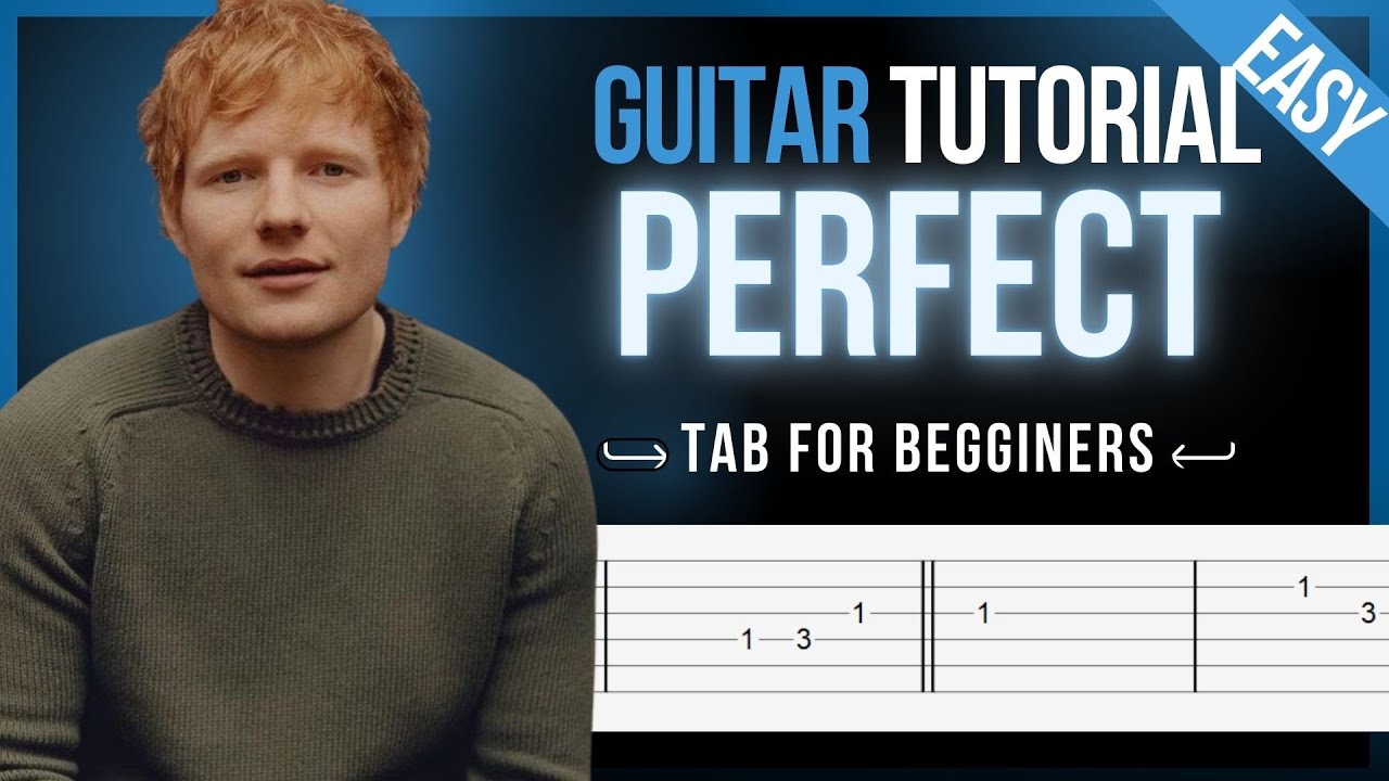 How To Play Perfect - Ed Sheeran | Guitar Tutorial + TAB EASY