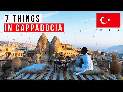7 THINGS TO DO IN CAPPADOCIA TURKEY