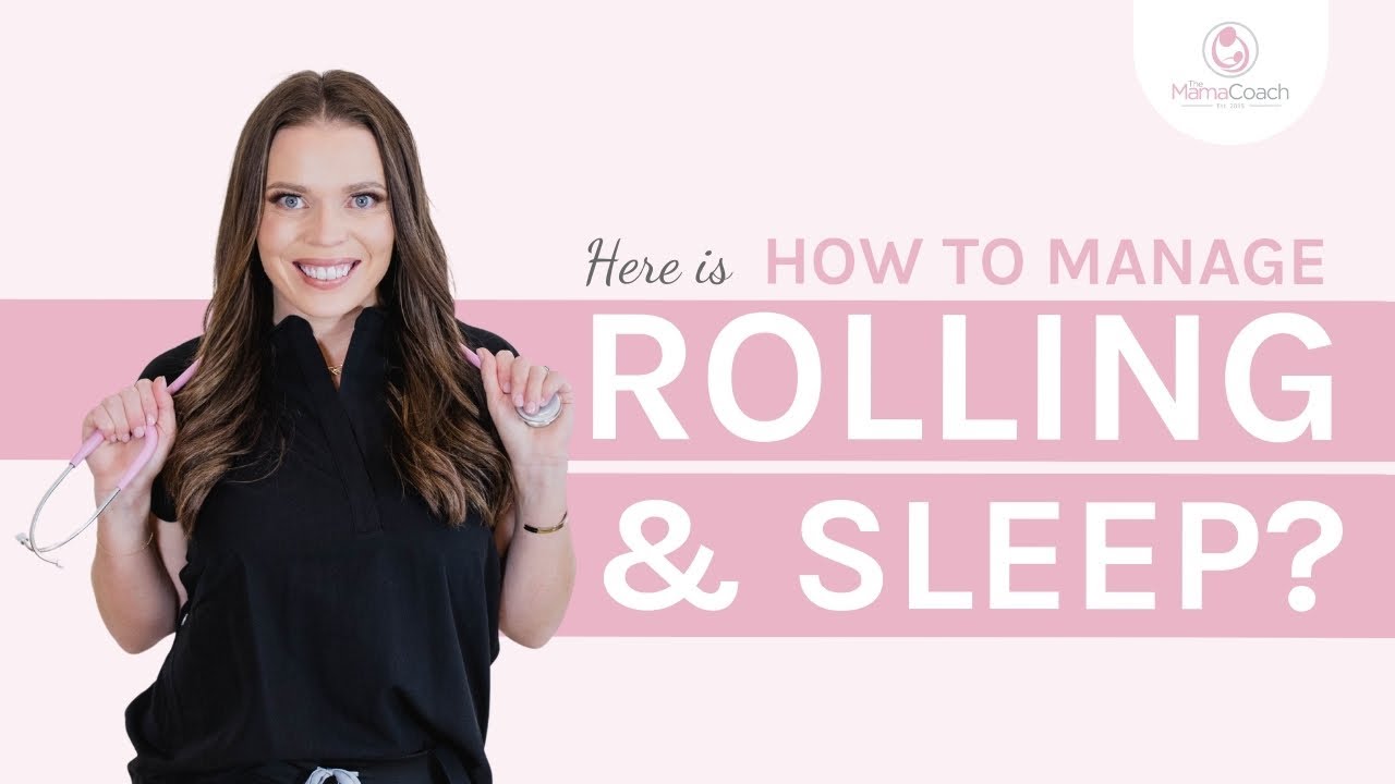 Here’s how to manage rolling and sleep