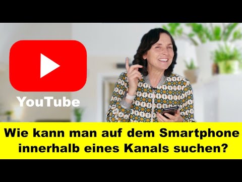 Im YouTube Kanal nach einem Video suchen. Fragen zum zum Smartphone.