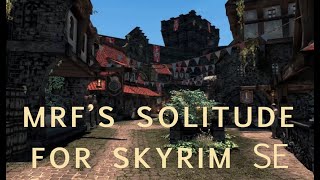 Mrf's Solitude by mo ru feng A texture overhaul for Skyrim SE at Skyrim ...