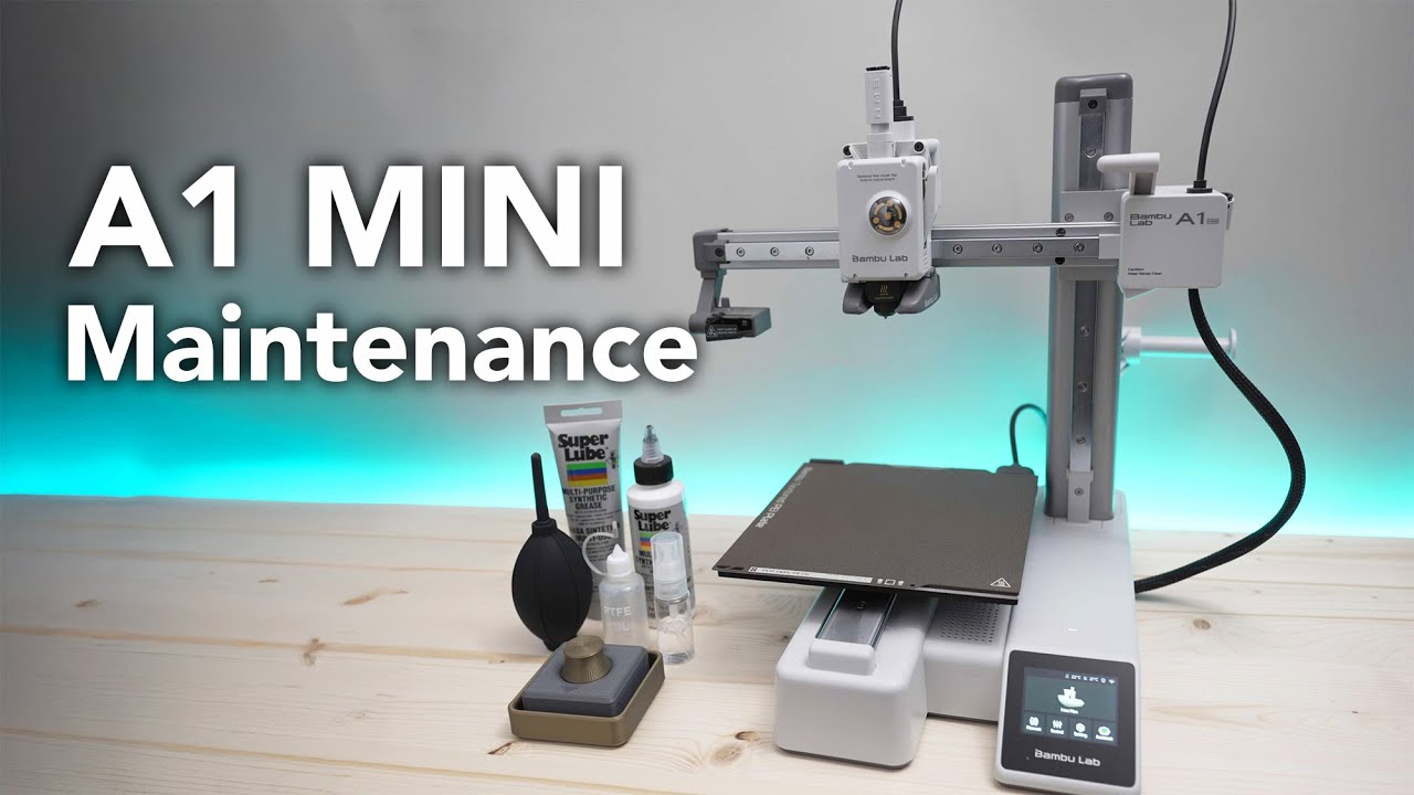 Bambu Lab A1 Mini Maintenance Guide
