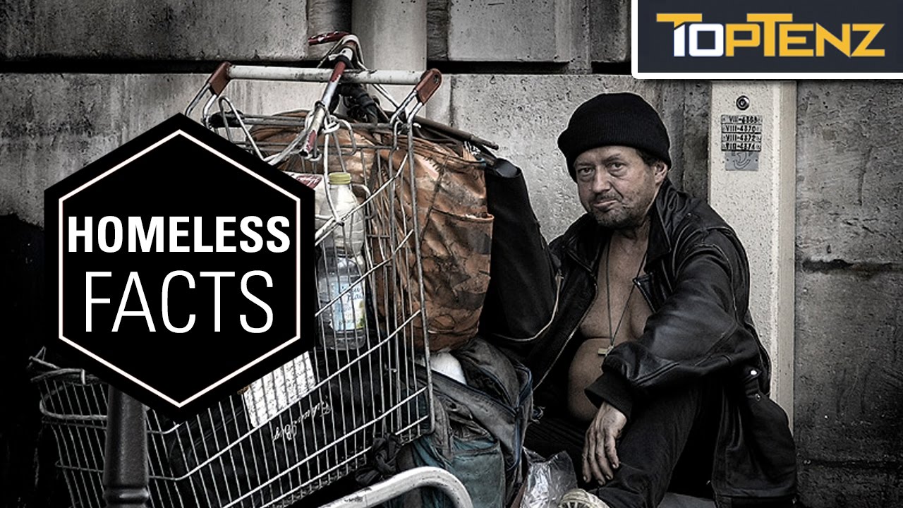 Top 10 HEARTBREAKING Facts About HOMELESSNESS