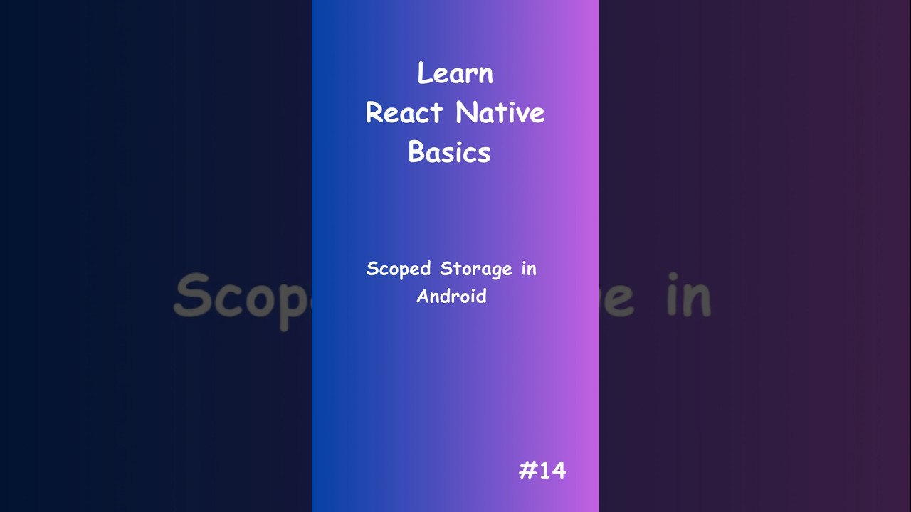 🚀 React Native Scoped Storage Explained! | Android File Access Update 📂