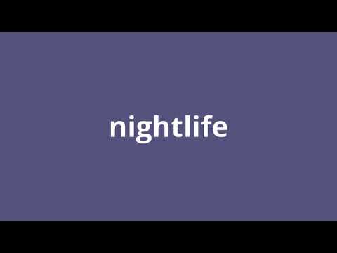 what is the meaning of nightlife.