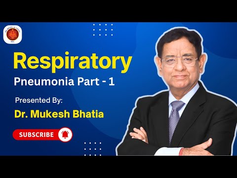 Pneumonia Part-1 | Respiratory Module by Dr. Mukesh Bhatia