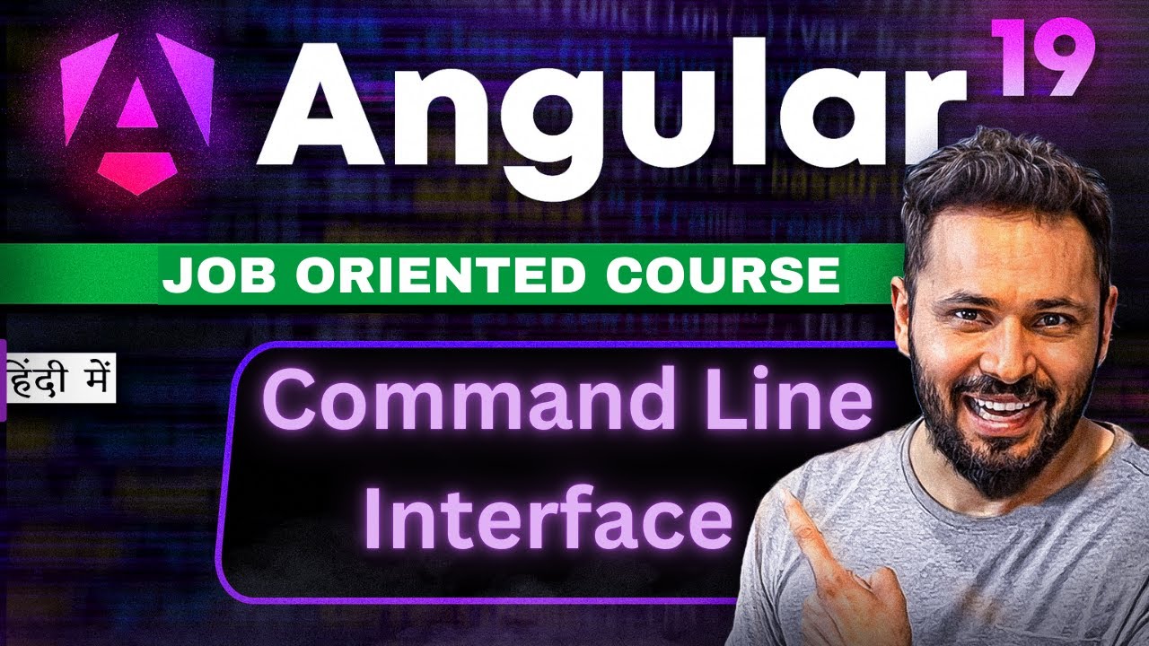 Angular 19 Tutorial in Hindi #6 Angular CLI | command Line interface