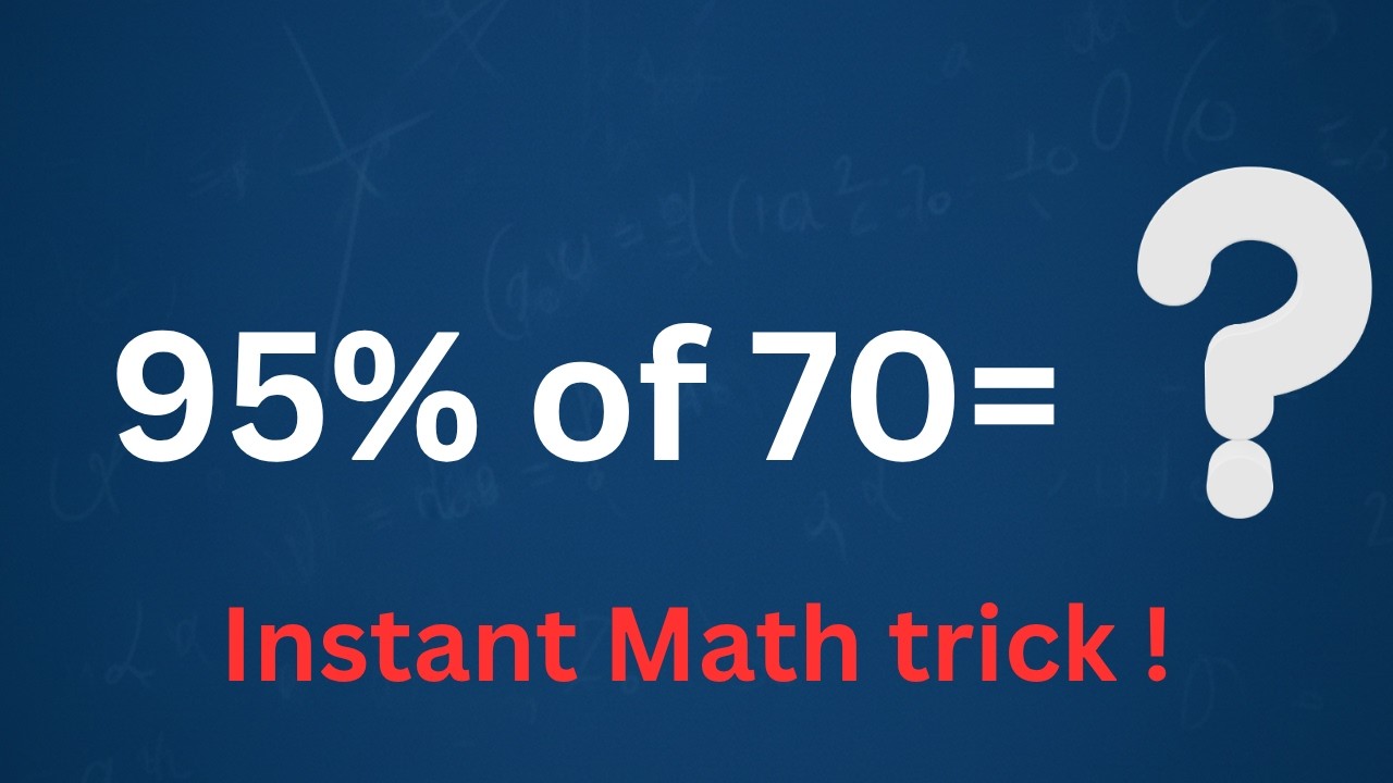 95% of 70 (Ninety five percent of 70)
