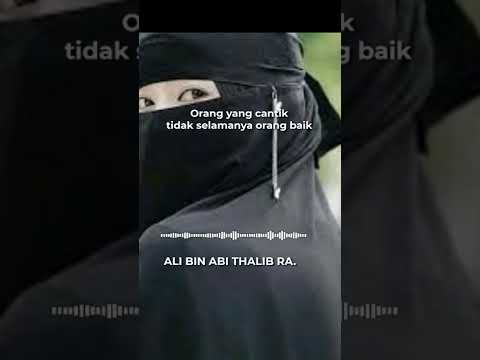 Quotes Kata-Kata Bijak Ali Bin Abi Thalib RA Tentang Wanita Cantik