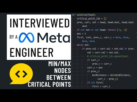 Min and Max Number of Nodes Between Critical Points: Python Interview with a Meta Engineer