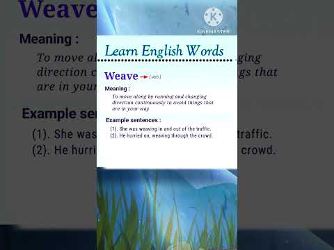 define weave | use the word weave in a sentence