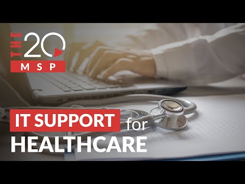 The 20 MSP | IT Support for Healthcare