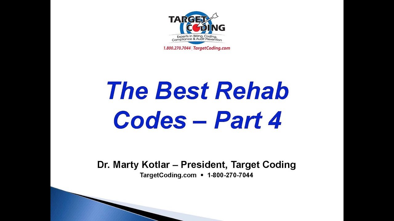 Target Coding Best Rehab Codes   4