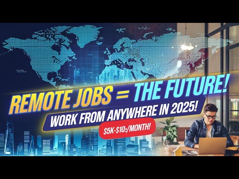 "Why Remote Jobs Are the Future of Work in 2025