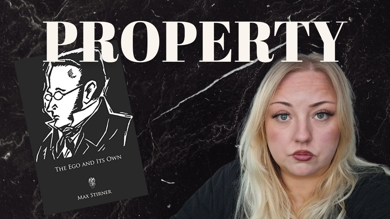 Max Stirner's Concept of Property
