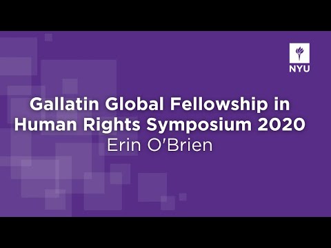 Erin O'Brien - USA, 2020 Gallatin Global Human Rights Fellow