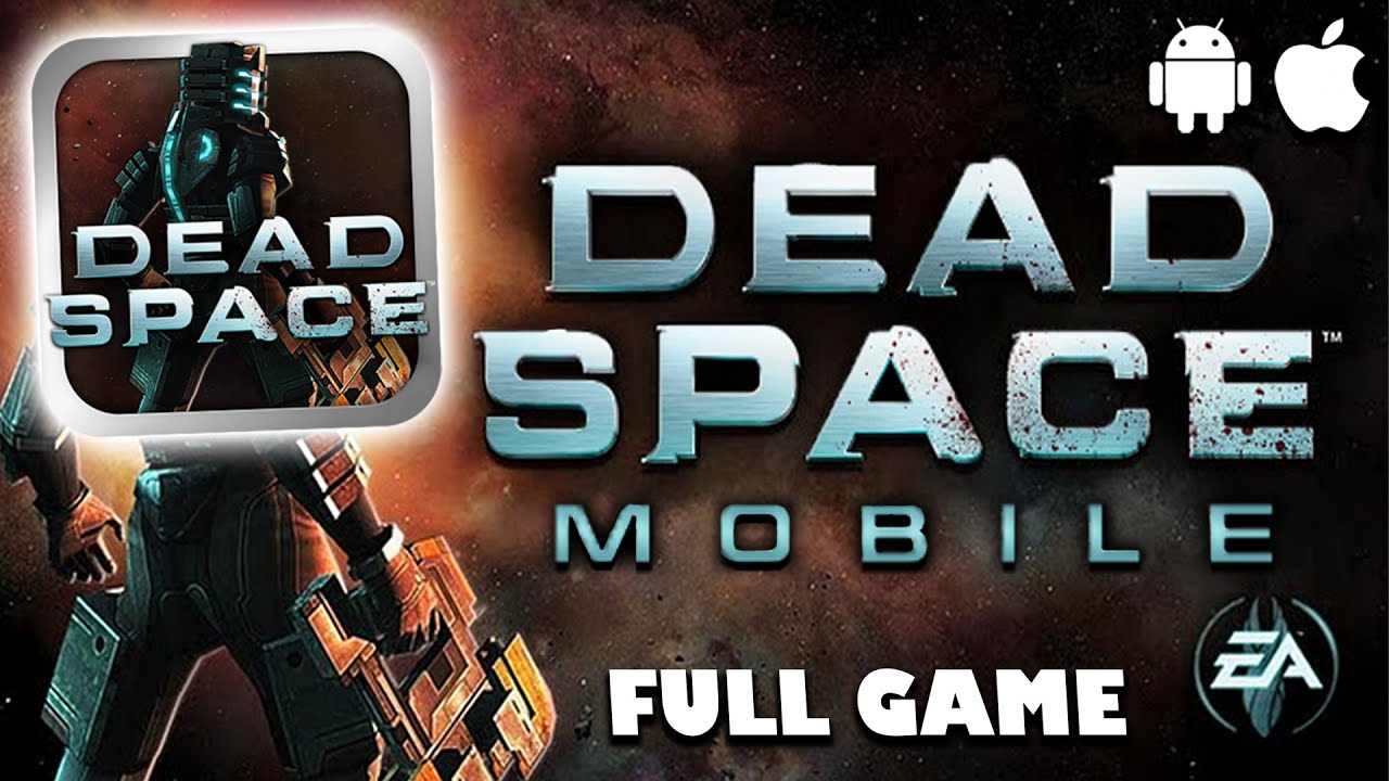 Dead Space Mobile | Android/iOS Longplay, Full Game, No Commentary