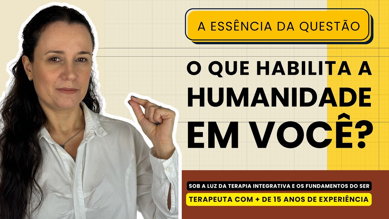 A essência da questão: o que é ser humano?