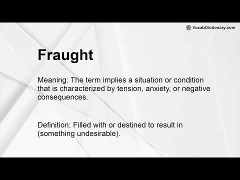 Fraught Meaning