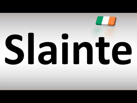 How to Pronounce Slainte? (Irish)