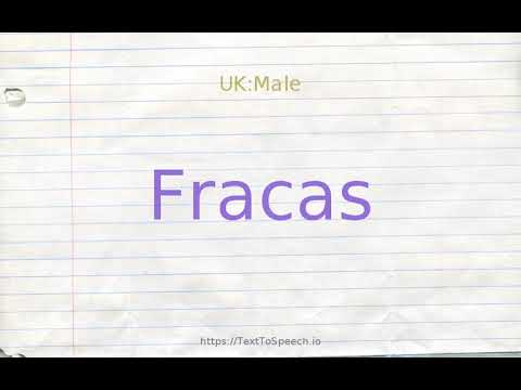 How to pronounce fracas