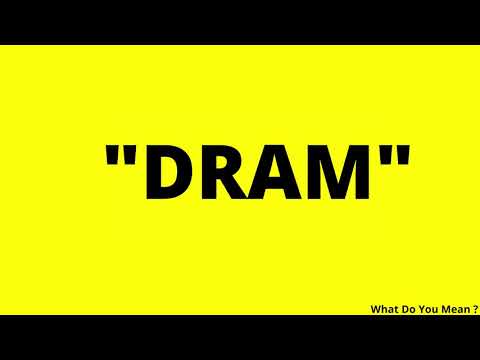 DRAM Full Form || What is DRAM ?