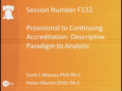 Provisional to Continuing Accreditation: Descriptive Paradigm to Analytic