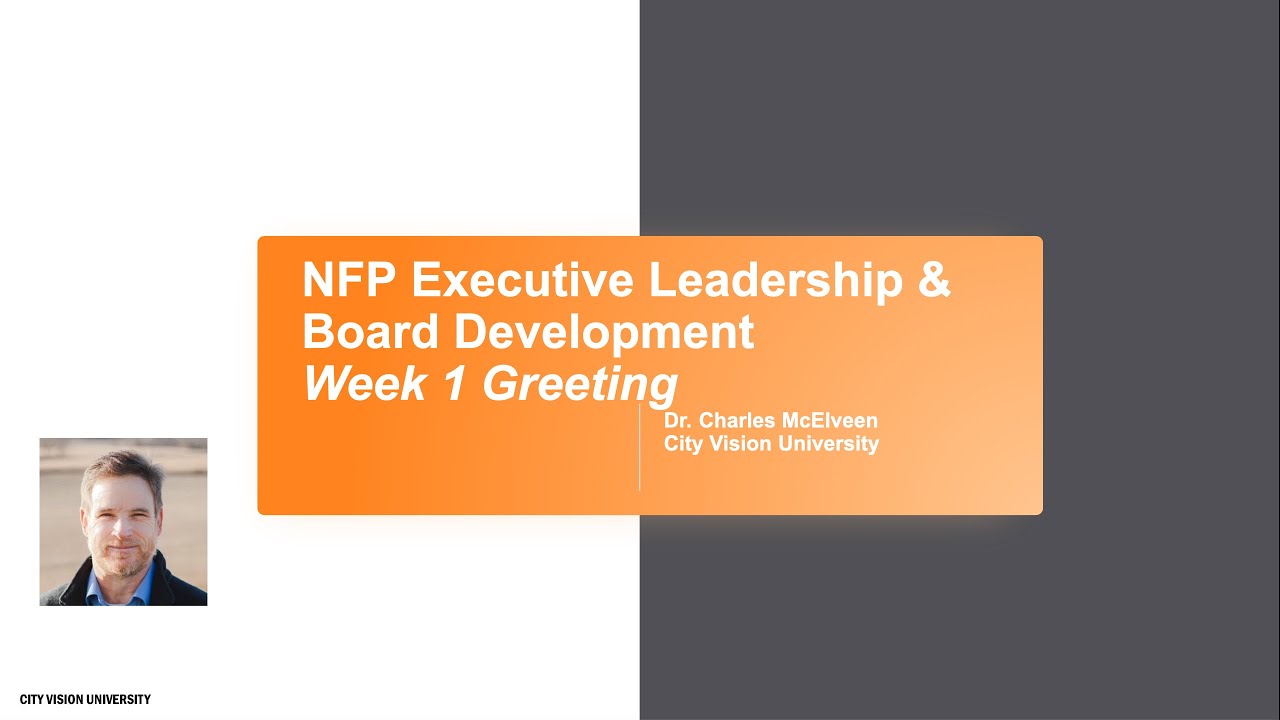Nonprofit Executive Leadership & Board Development Week 1 Greeting