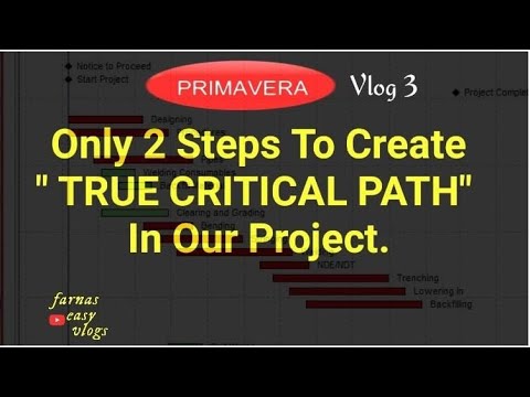 Creating True Critical Path(by Using Longest Path) in Primavera(P6).