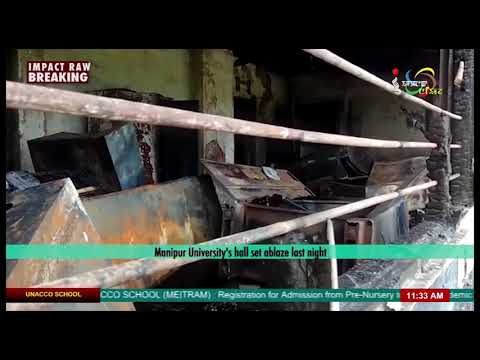 Manipur University’s hall set ablaze last night 08 July 2018