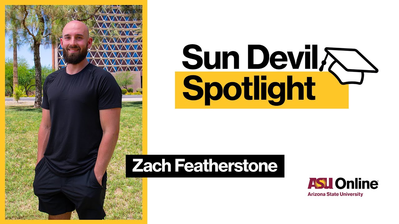 Zach Featherstone | Sun Devil Spotlight | ASU Online