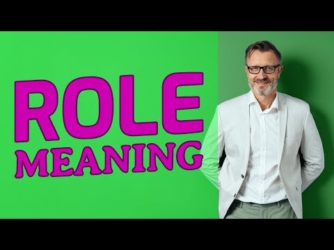 Role | Meaning of role