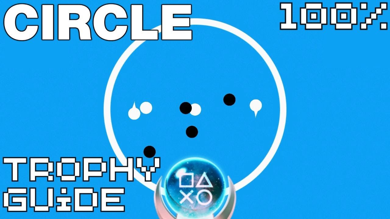EASY 1 Button Platinum! | Circle Trophy Guide