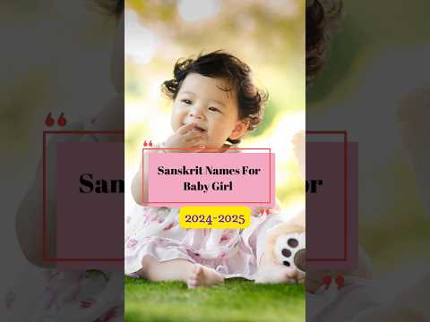 Sanskrit Names for Baby Girl #ytshorts #sanskrit #babynames #babygirlnames #hindunames #name #girl