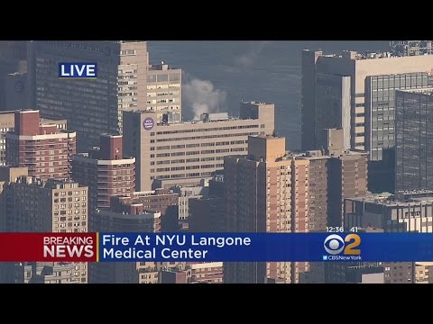 Fire At NYU Langone Medical Center