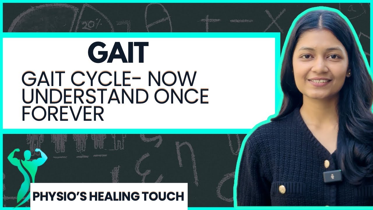 Gait cycle | gait analysis | gait physiotherapy | gait exercises therapy