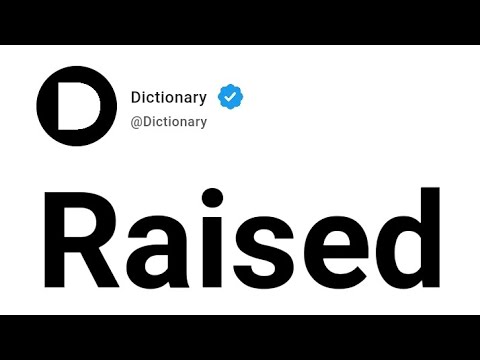 Raised Meaning In English