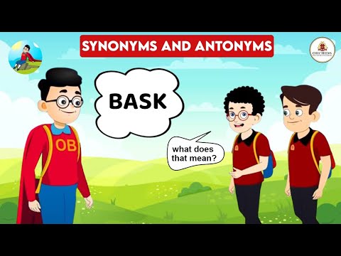Bask - Word Meaning | Synonyms and Antonyms | @OrchidsTheInternationalSchool