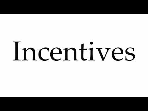 How to Pronounce Incentives