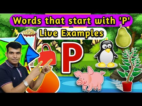Words that start with P with live examples | A for apple | P Words