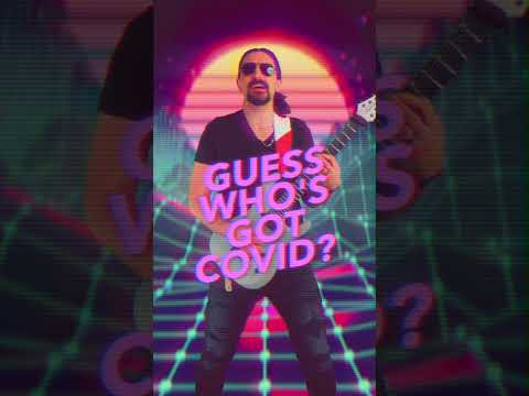 Guess Who's Got Covid?