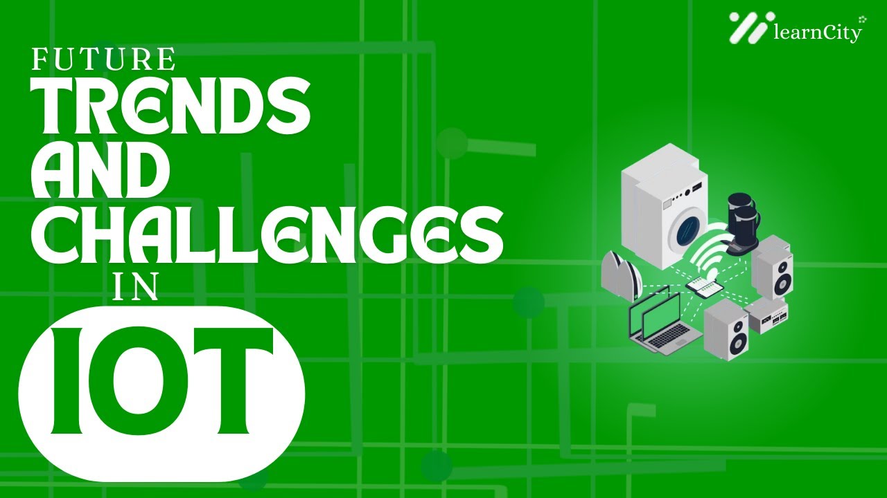 Future Trends and Challenges in IoT