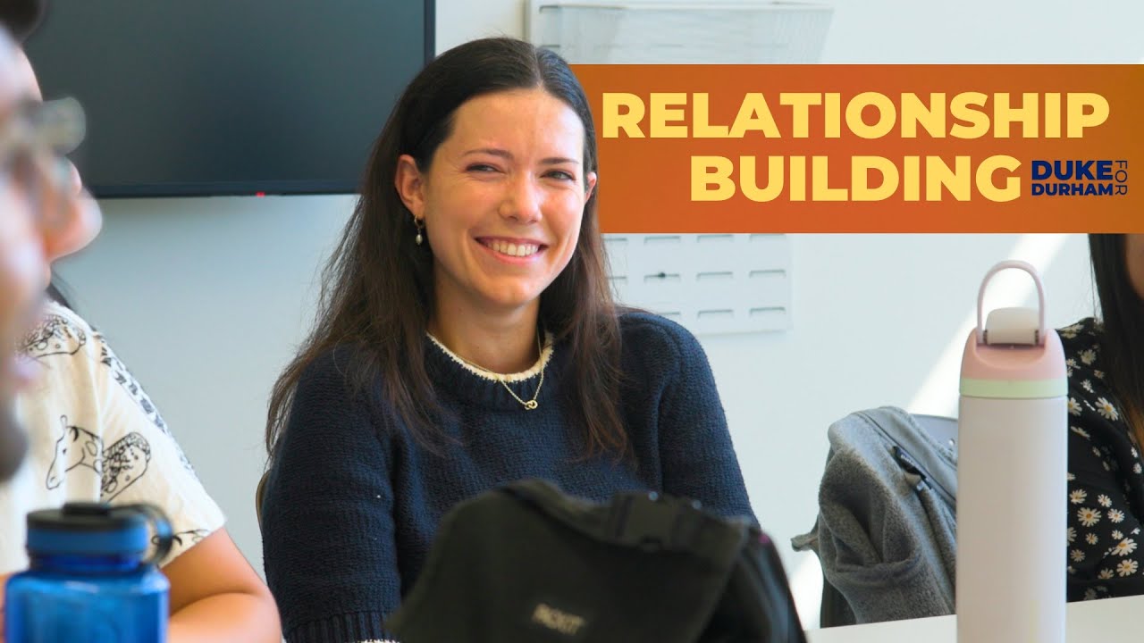 Relationship Building | Duke for Durham