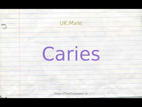 How to pronounce caries