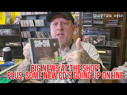 Big News And Awesome CDs At The Shop! [ShopTalk 60]