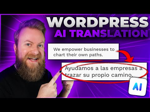 How to Translate Your WordPress Website with AI
