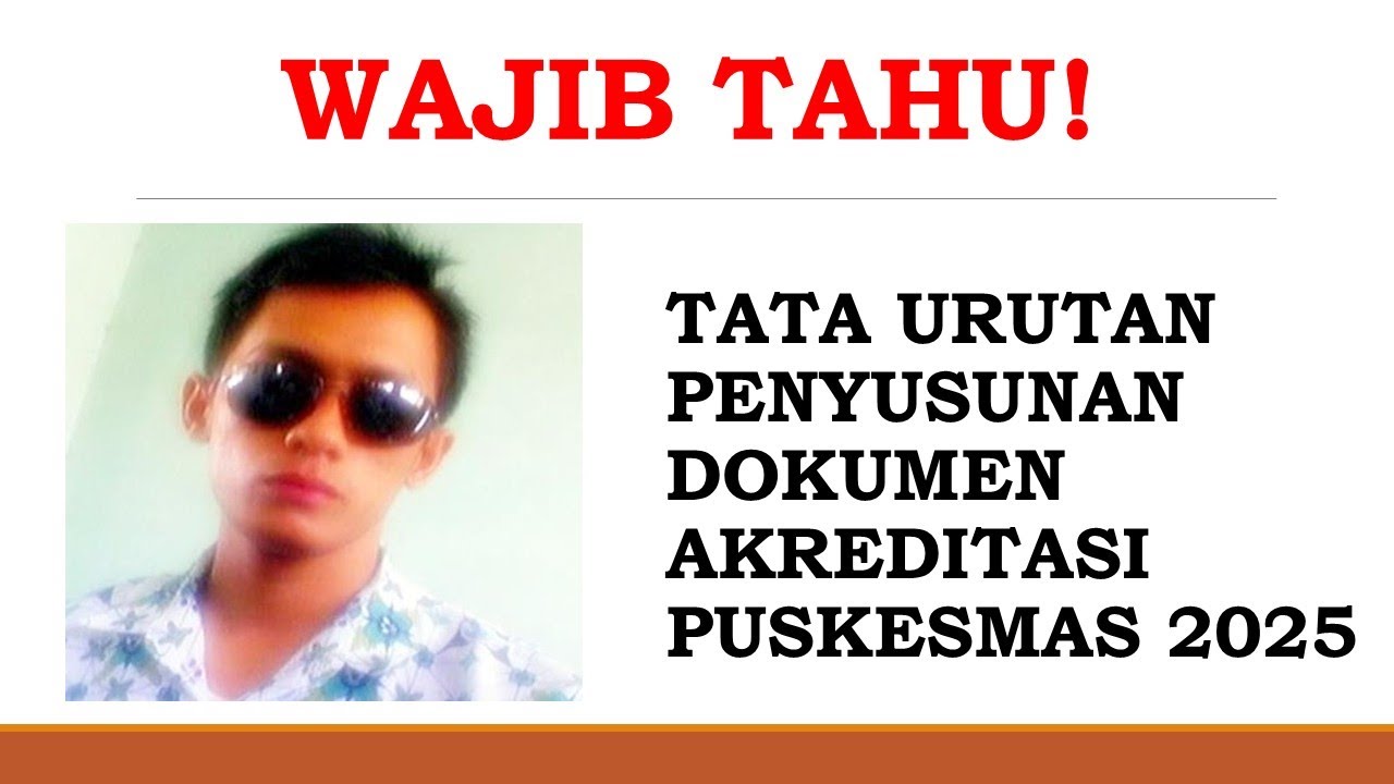 WAJIB TAHU! Tata Urutan Penyusunan Dokumen Akreditasi Puskesmas 2025