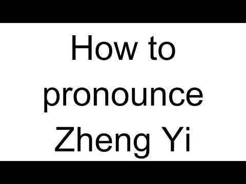 How to Pronounce Zheng Yi (Chinese)